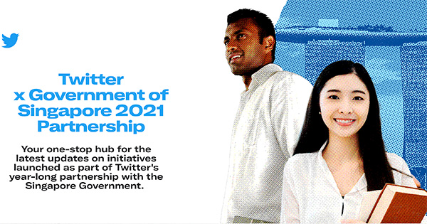 Twitter partners with the Singapore Government to fuel the nation’s ...